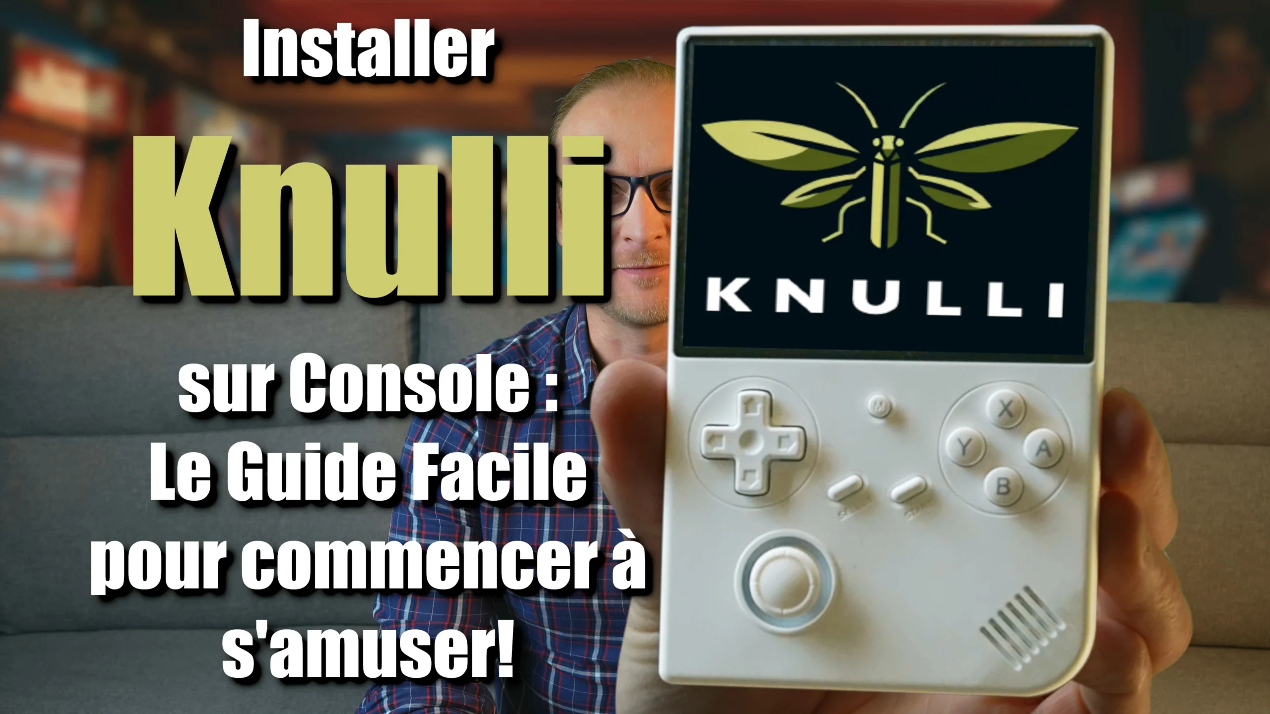 KNULLI, LE GUIDE FACILE POUR COMMENCER A S'AMUSER ! - Generation 16-bit